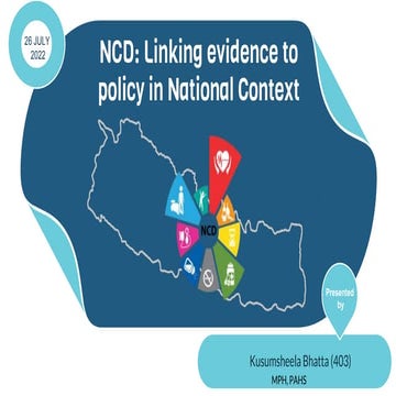 Non-Communicable Diseases (NCDs) in Nepal: Bridging Evidence-Based Policies Making | PPTX