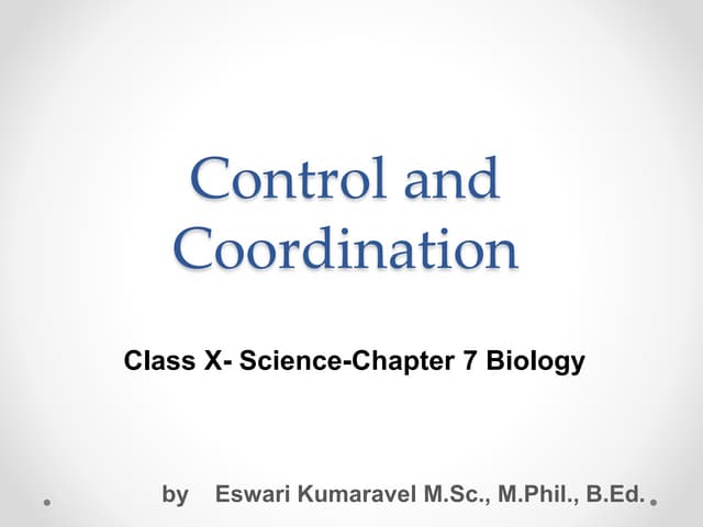 CONTROL AND COORDINATION class-10 chapter-7(bio).pptx