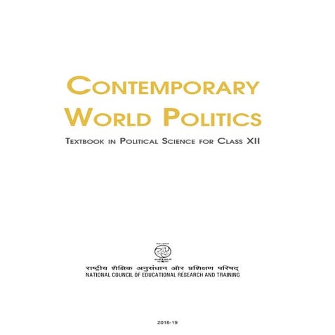 NCERT CLASS 12 POLITICAL SCIENCE CONTEMPORARY WORLD POLITICS | PDF
