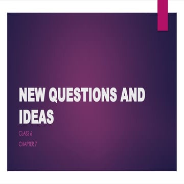 NCERT Class 6 NEW QUESTIONS AND IDEAS.pptx