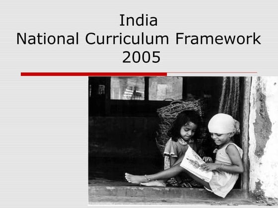 National curriculum framework 2005 | PPT | Primary Education | Education