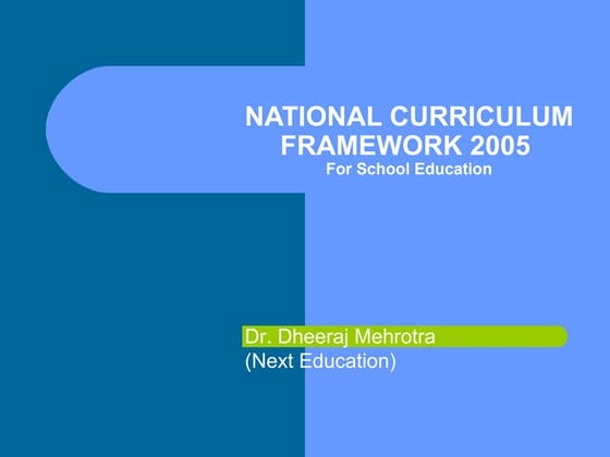 National curriculum framework 2005 | PPT | Primary Education | Education