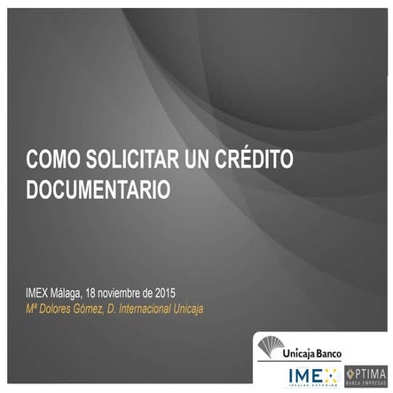Cómo solicitar un crédito documentario unicaja | PDF