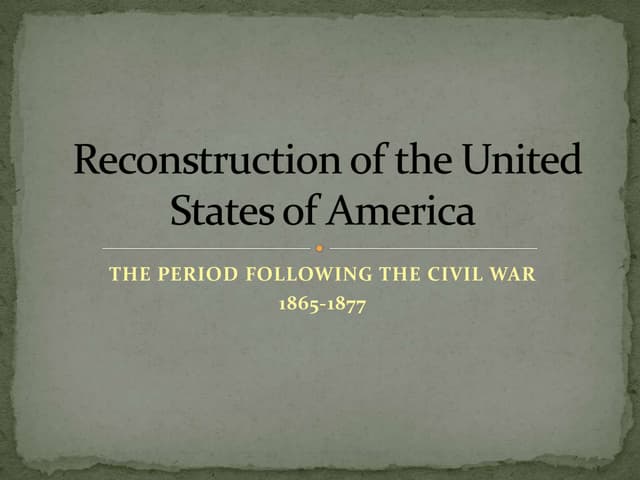 Reconstruction powerpoint