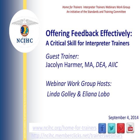 Offering Feedback Effectively: A Critical Skill for Interpreter ...