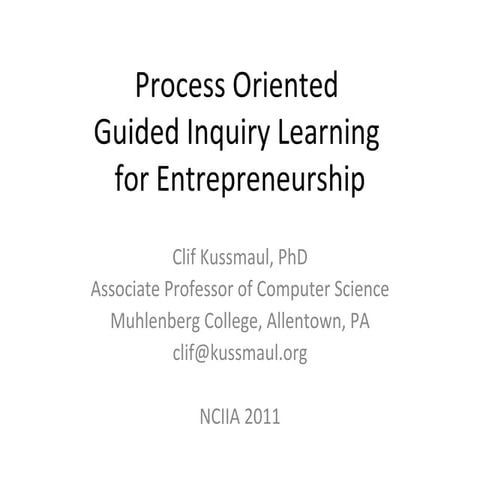 Muhlenberg - Process-Oriented Guided Inquiry - Open 2011 | PPT