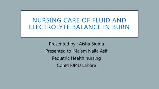 Fluid calculation for burn | PPT | First Aid | Injuries