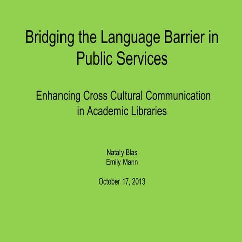 bridging the language barrier- Presentation for NCLA | PPT