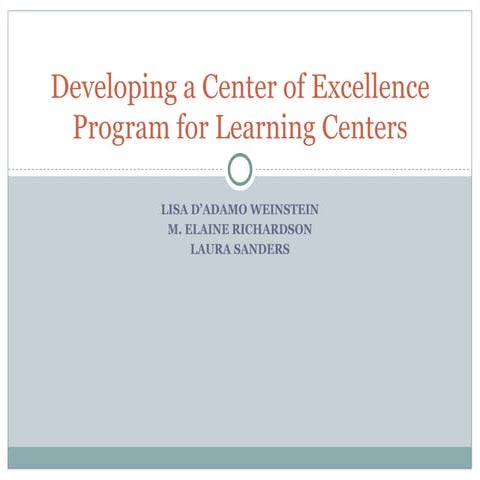 Developing a Center of Excellence Program for Learning Centers | PPTX