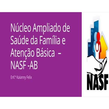 Núcleo Ampliado de Saúde da Família - NASF.pptx