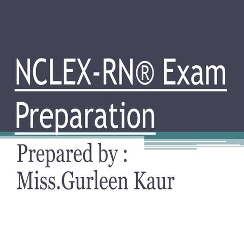 NCLEX-RN® Exam Preparation.pptx