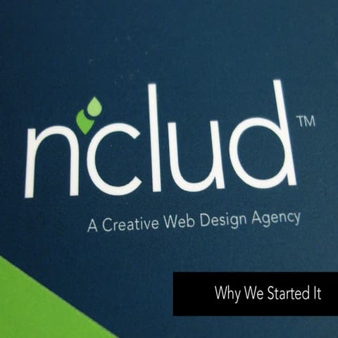 nclud: Why We Started It | PPT