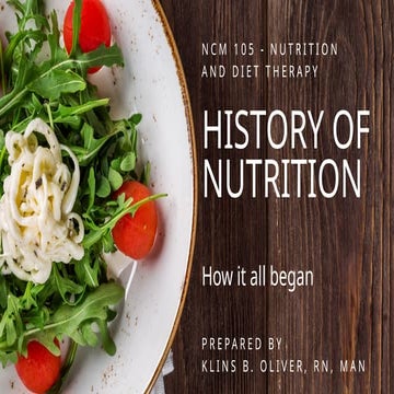 NCM 105 HISTORY OF NUTRITION AND DIET THERAPY | PPTX