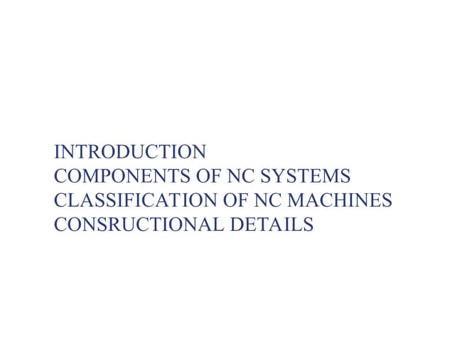 NC, CNC & DNC Machine | PPTX