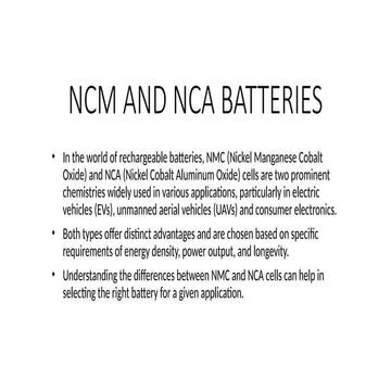 NCM AND NCA BATTERIES.tHIS PPT WILL EXPLAIN THE FEATURES OF NCM AND NCA BATTERRY. | PPTX