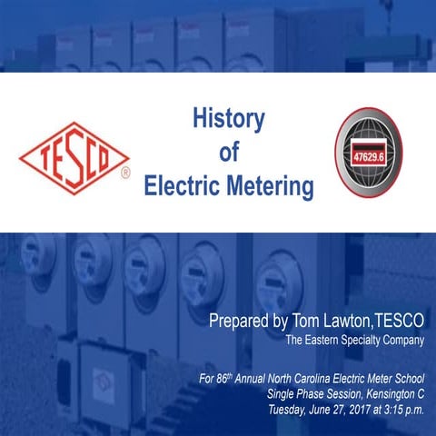 History of Electric Metering (6.27.17) | PPTX | Chemistry | Science