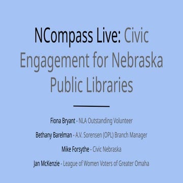 NCompass Live: Civic Engagement for Nebraska Public Libraries | PPTX
