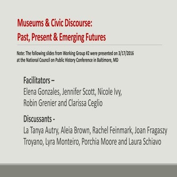 Museums and Civic Discourse: Past, Present & Emerging Futures | PPTX