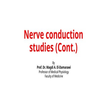 Nerve conduction studies second presentation | PPTX