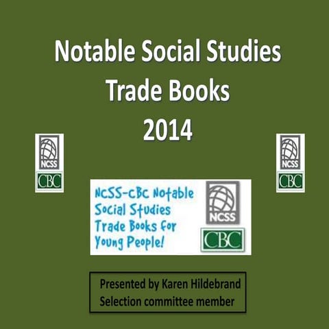 NOTABLE SOCIAL STUDIES TRADE BOOKS FOR YOUNG PEOPLE 2014 | PPTX | Education