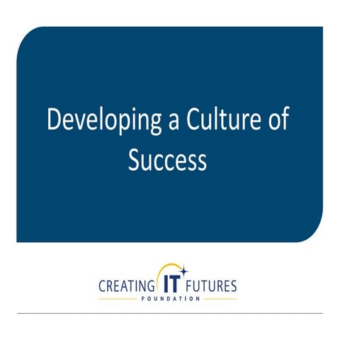 Developing a Culture of Success | PPT