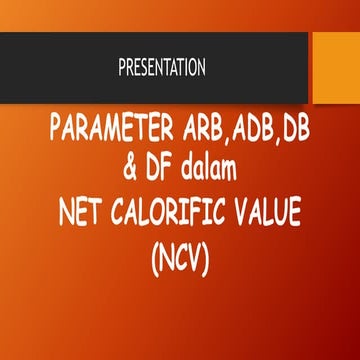 Parameter Arb,Adb. didalam Net Calorific Value | PPTX