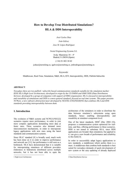 How to Develop True Distributed Simulations? HLA & DDS Interoperability ... How to Develop True Distributed Simulations? HLA & DDS Interoperability ...