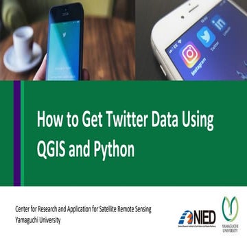 How to Get Twitter Data Using QGIS and Python | PPT