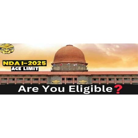 NDA 1-2025 Age limit Are You Eligible.pdf