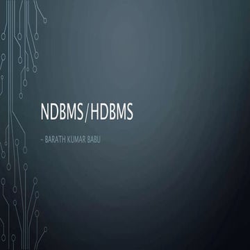 Ndbms & hdbms | PPTX | Databases | Computer Software and Applications