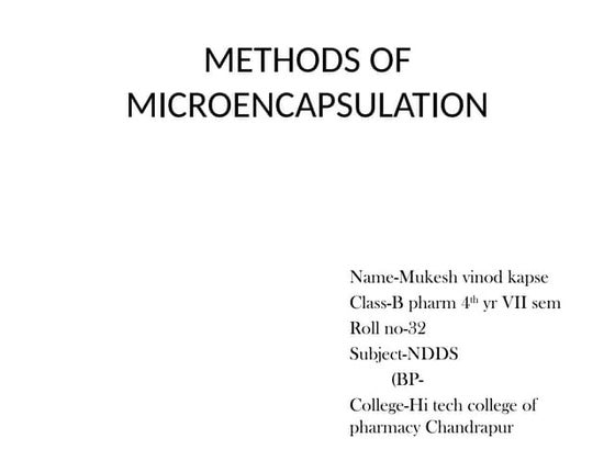 Coacervation Phase Separation Techniques | PPTX