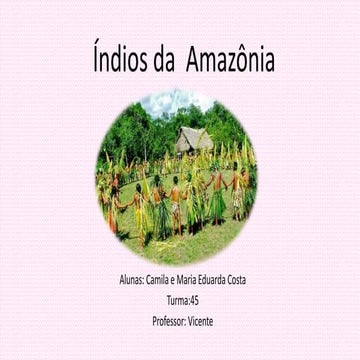 íNdios da amazônia | PPT