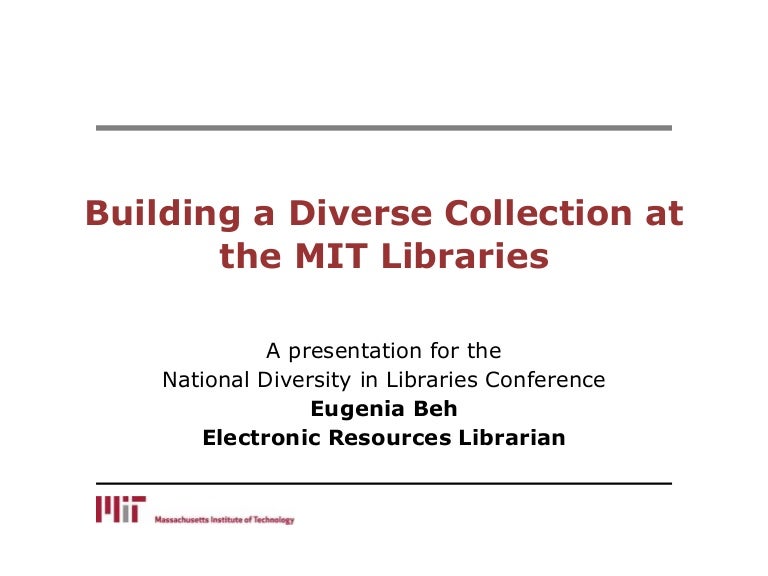 Building a Diverse Collection at the MIT Libraries