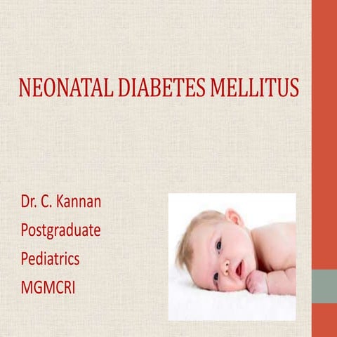 Neonatal Diabetes Mellitus | PPT