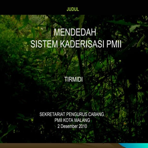 nilai dasar pergerakan pmii oleh tirmidzi.ppt