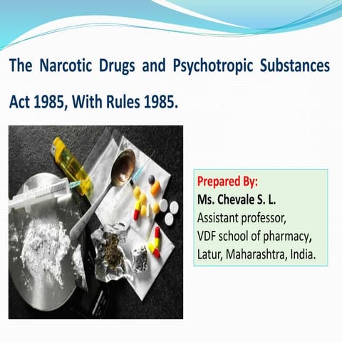 Narcotic and Psychotropic Substance act 1985 | PPTX