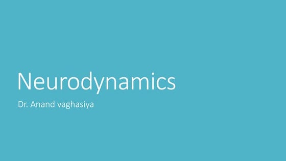 Neurodynamics- I | PPT