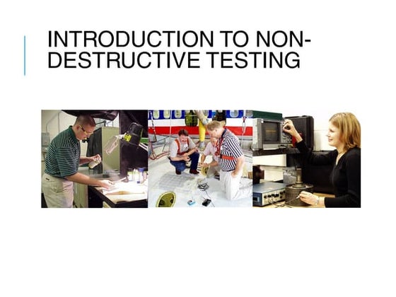 Non destructive testing ppt | PPTX | Medical Tests | Medical Health