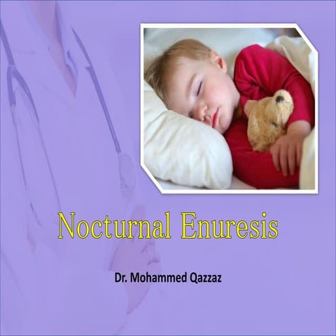 Nocturnal Enuresis | PPTX