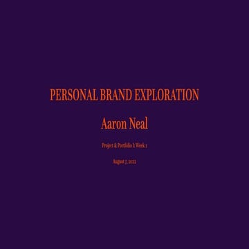 Personal Brand Exploration - Aaron Neal | PPT | Free Download