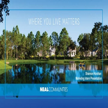 Neal Communities of South Florida: Shannon Hunihan Internship ...