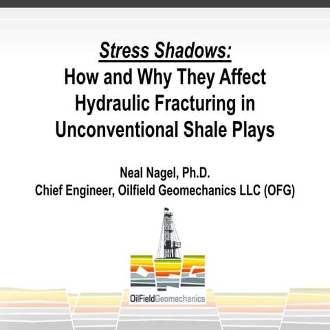 Stress Shadows: How and Why They Can Affect Hydraulic Fracturing in ...