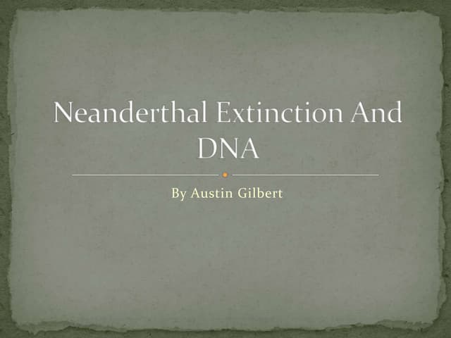 Neanderthal Extinction Powerpoint Ppt
