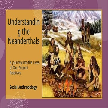 Neanderthals Presentation _ Gateway .pptx