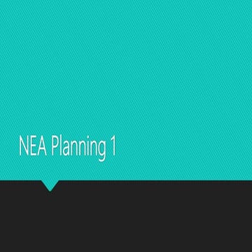 NEA Planning 1 | PPTX