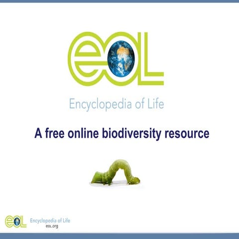 Overview of the Species Pages Group of EOL | PPT
