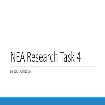 Nea research task 4 | PPTX