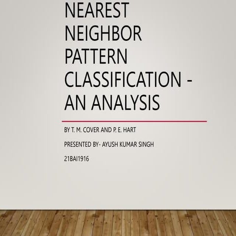 Nearest_Neighbor_Pattern_Classification_Analysis_Presentation.pptx
