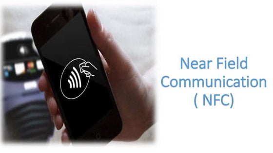 Near Field Communication (NFC) | PPT