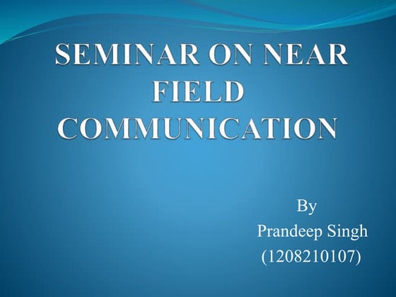 NEAR FIELD COMMUNICATION | PPT